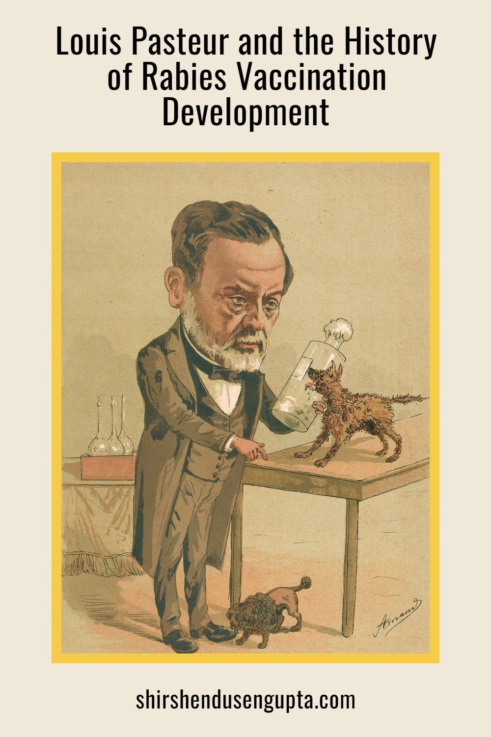 Louis Pasteur and the History of Rabies Vaccination Development ...
