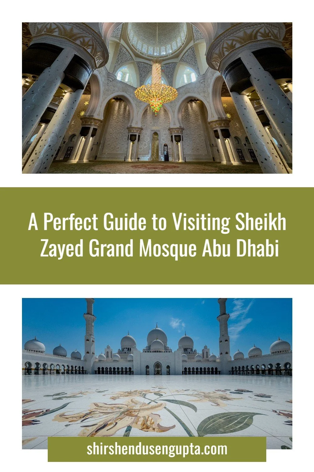 A Perfect Guide to Visiting Sheikh Zayed Grand Mosque Abu Dhabi ...