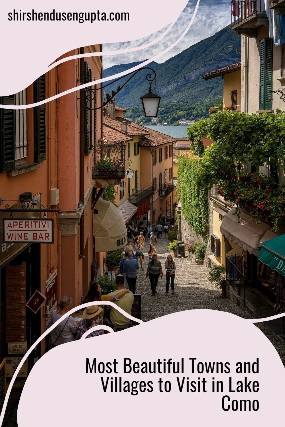 5 Most Beautiful Towns and Villages to Visit in Lake Como — Shirshendu ...