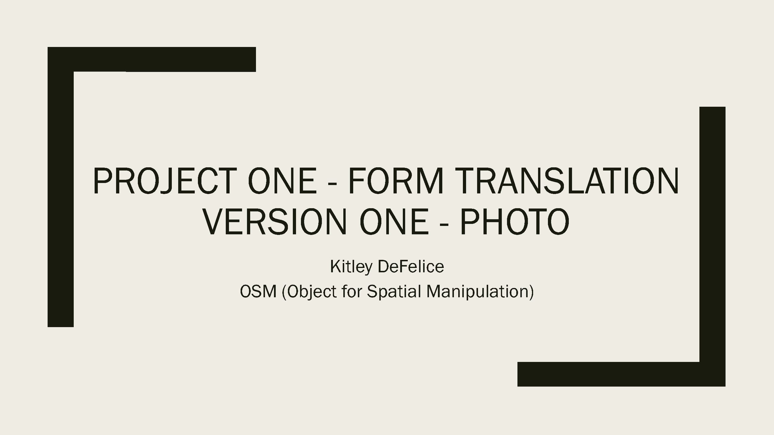 Form Translation — About Kitley DeFelice