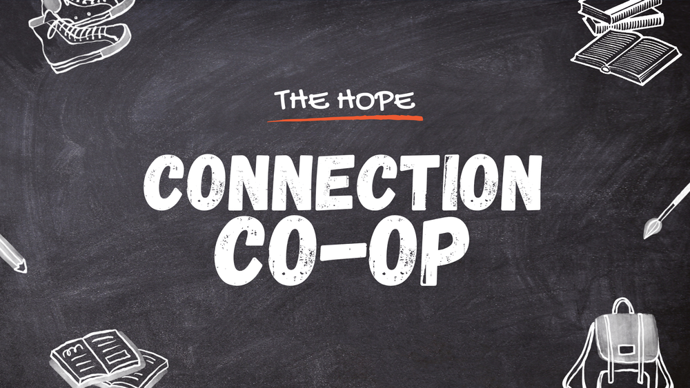 Connection Co-op — The Hope
