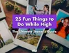 25 Fun Things To Do While High: The Ultimate Stoner's Guide