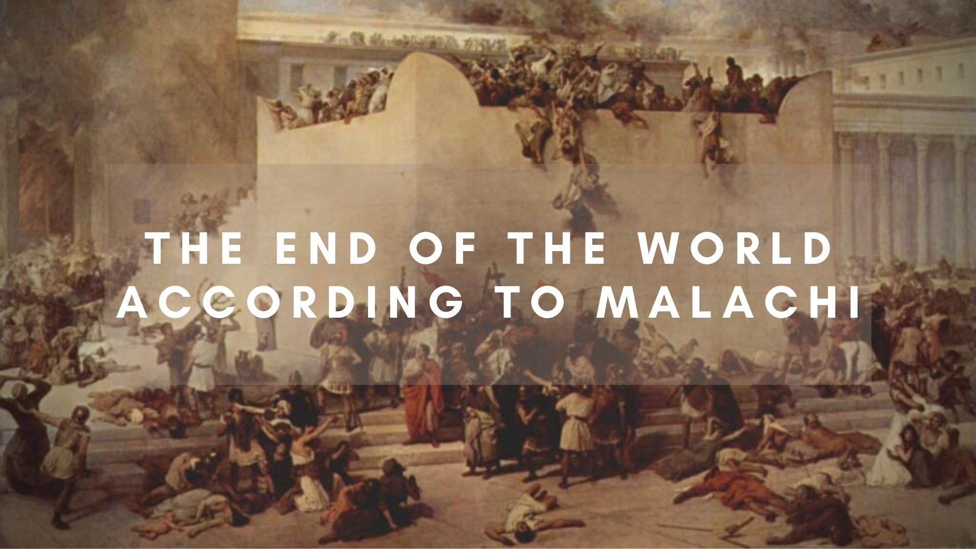 The End Of The World In Malachi — The Shepherd's Church