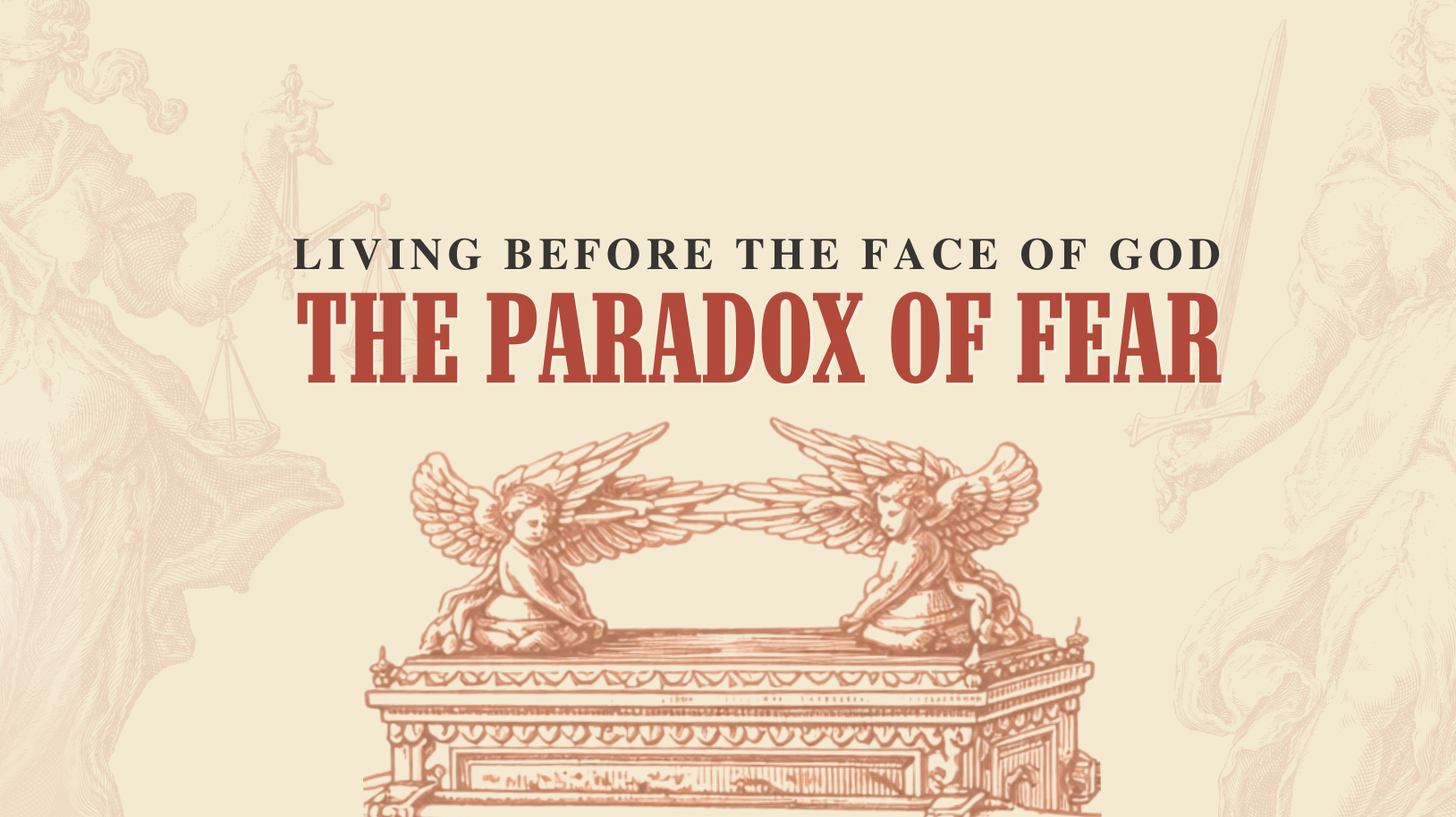 The Paradox of Fear — The Shepherd's Church