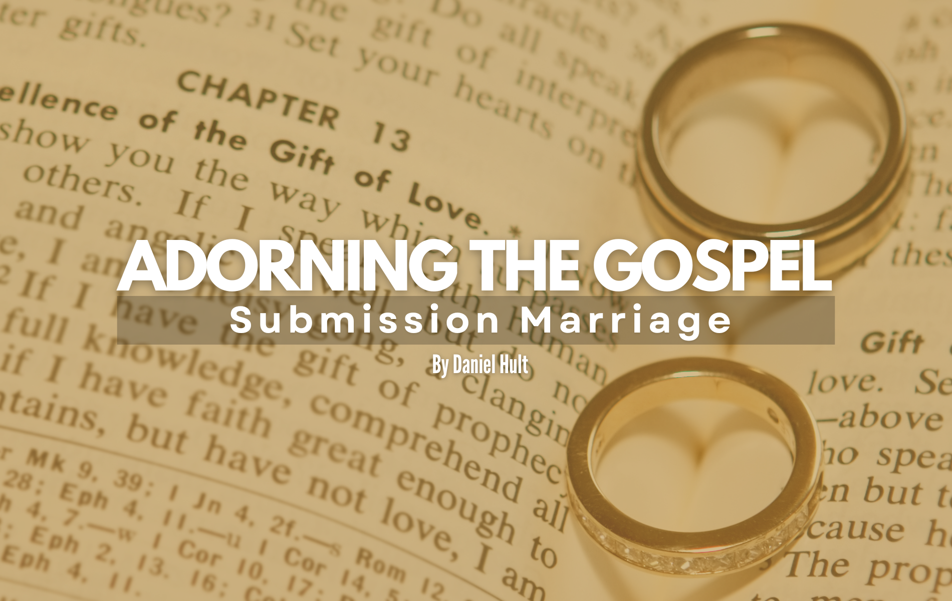 Adorning The Gospel: Submission in Marriage — The Shepherd's Church