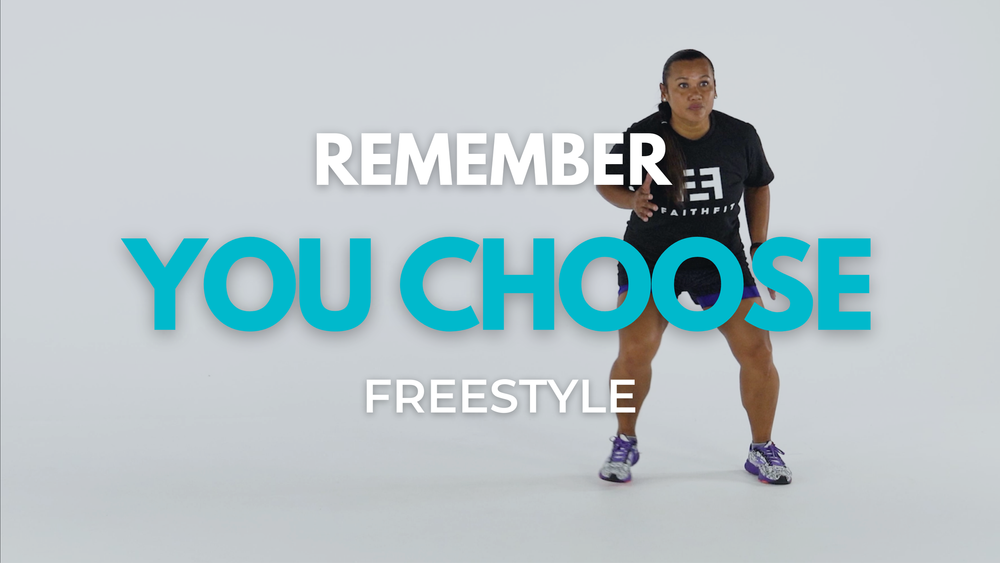 You Choose - Freestyle — FaithFit