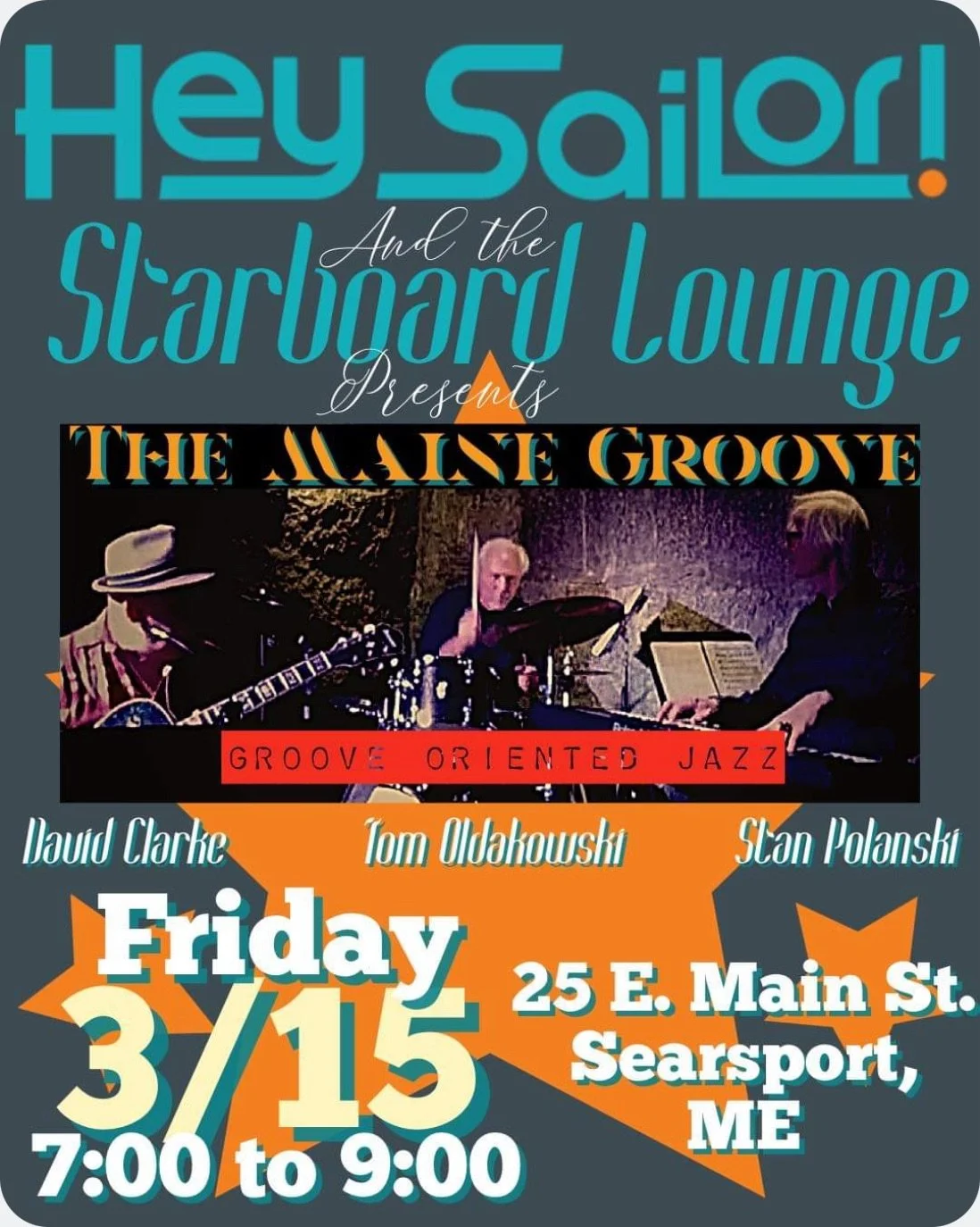 THE MAINE GROOVE — HEY SAILOR