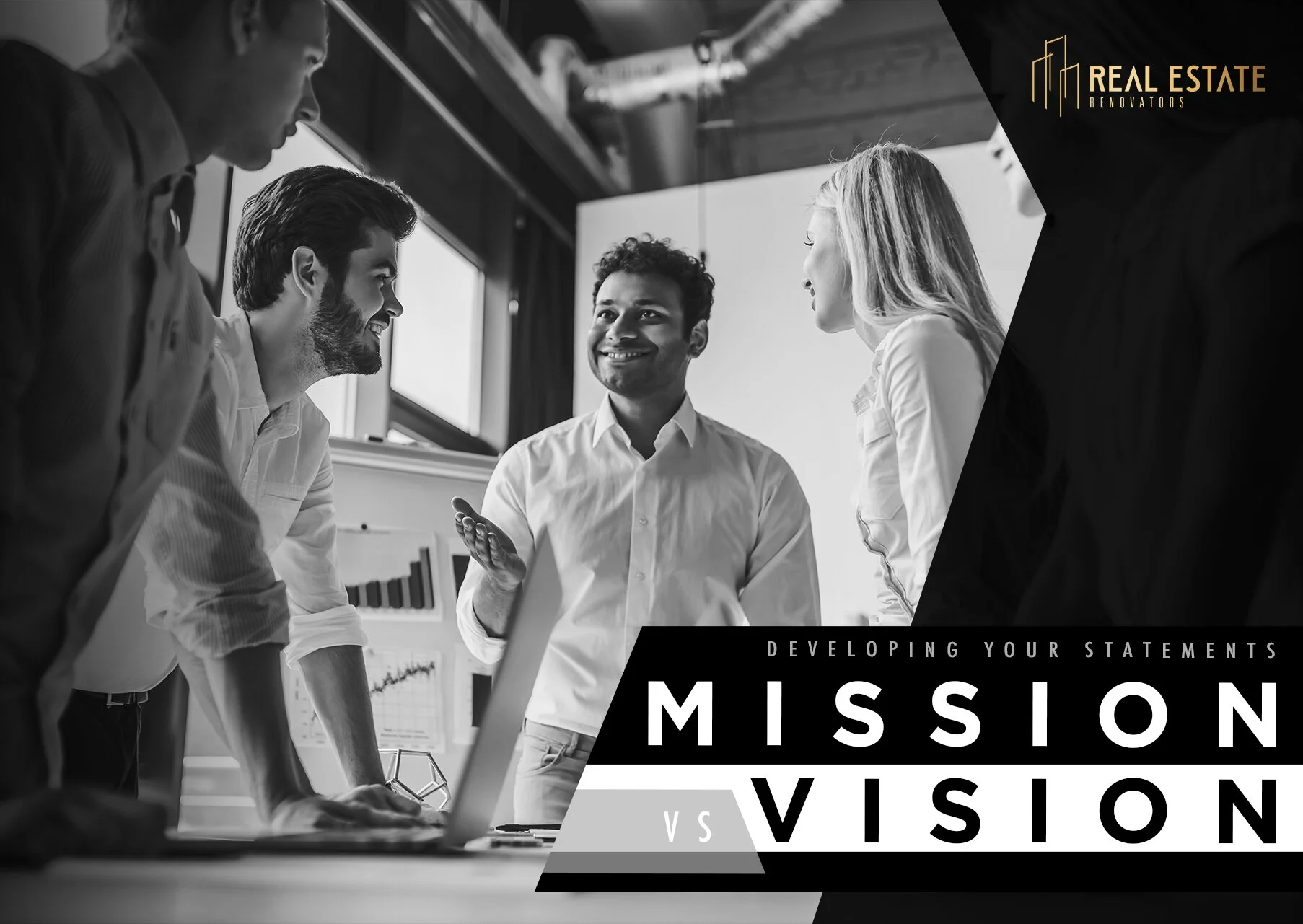 Mission VS Vision — Real Estate Renovators