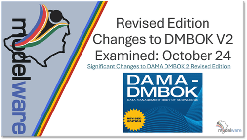 DMBOK Revised Changes - Episode 1 — Modelware Systems