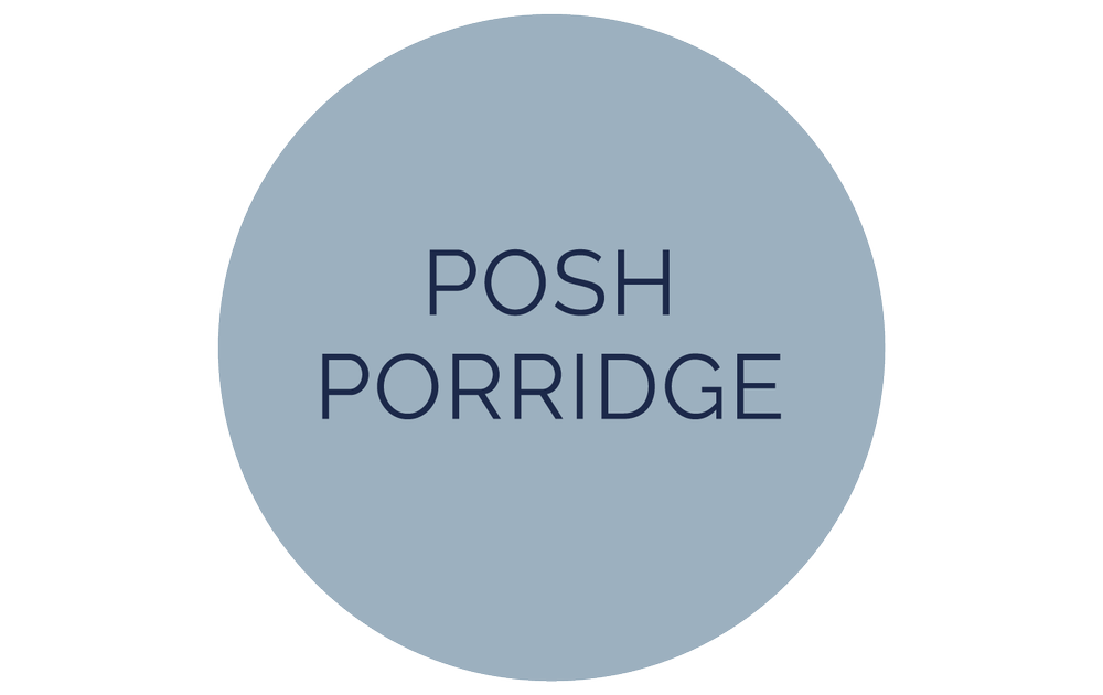 Posh Porridge