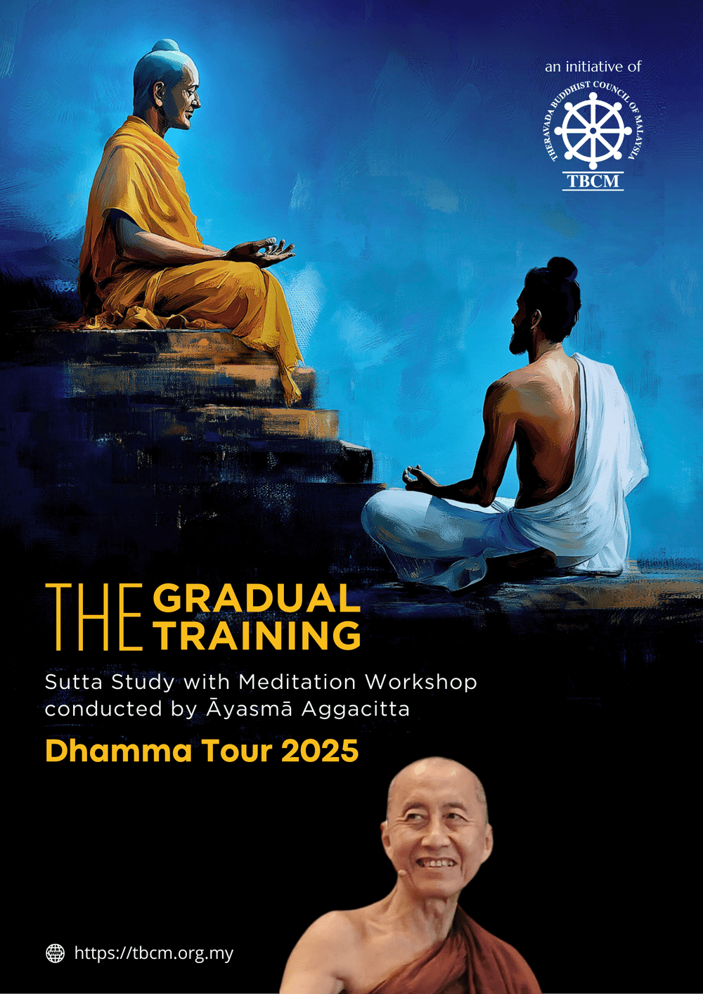 THE GRADUAL TRAINING workshop — Theravada Buddhist Council of Malaysia