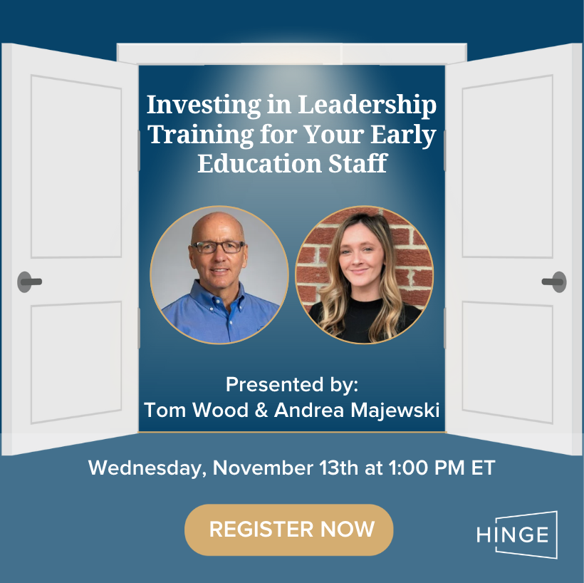 HINGE Webinars — HINGE Early Education Advisors