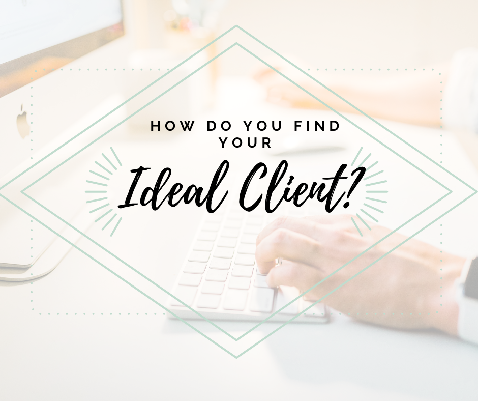 How to find your ideal client — Kelly Jeffrie Writes