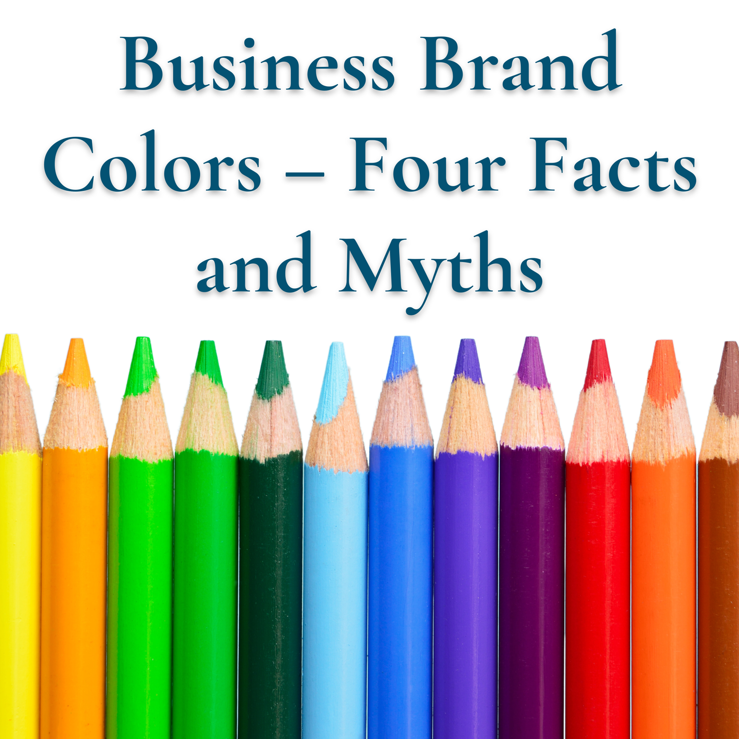 Business Brand Colors – Facts and Myths — Lynx Point Creative — Lynx ...
