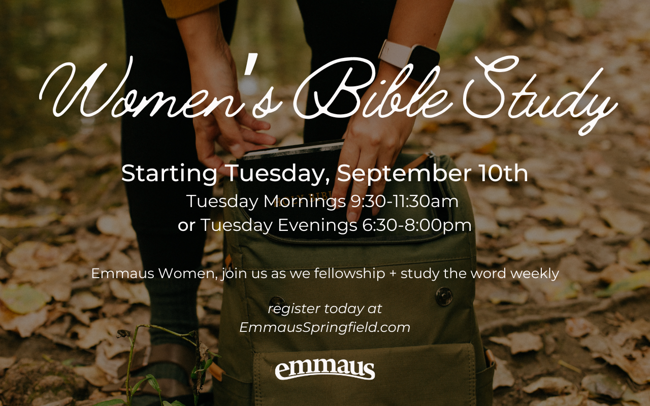 Emmaus Women’s Fall Bible Study — emmaus church