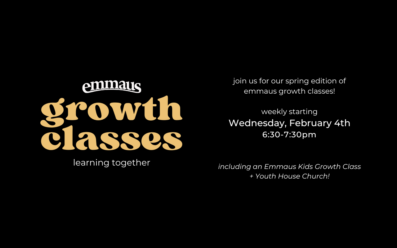 Spring Growth Classes | Learning Together — emmaus church