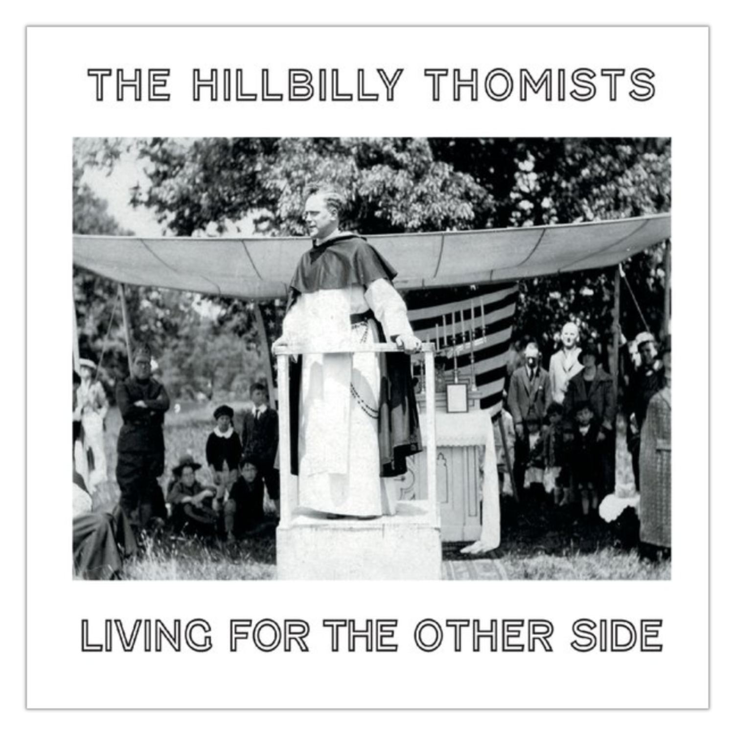 MUSIC — THE HILLBILLY THOMISTS