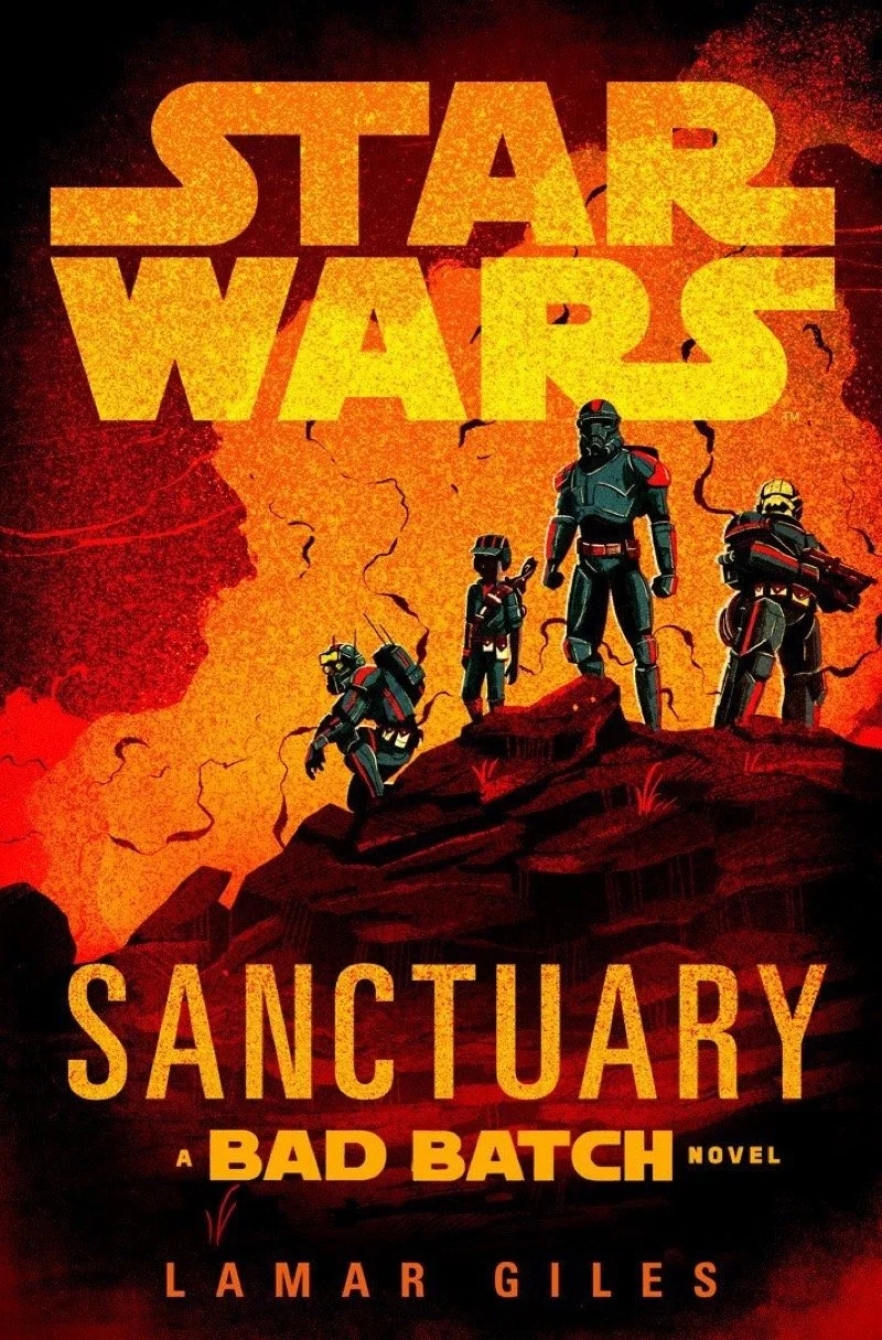 Cover Art For New 'Star Wars: Sanctuary - A Bad Batch Novel' Revealed — CultureSlate