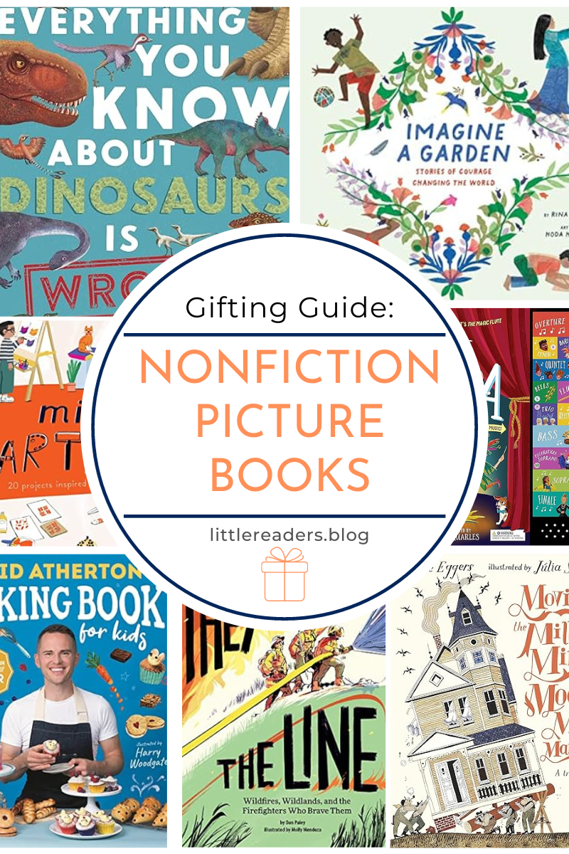 Gifting Guide (Part 3) NONFICTION Picture Books — Little Readers Future ...