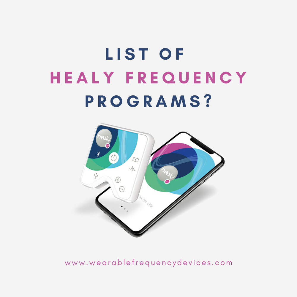 A Full List With Descriptions of Healy Frequency Programs — Healy ...