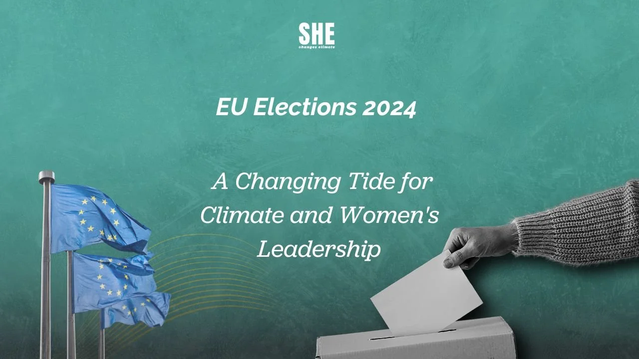 EU Elections 2024 — SHE Changes Climate