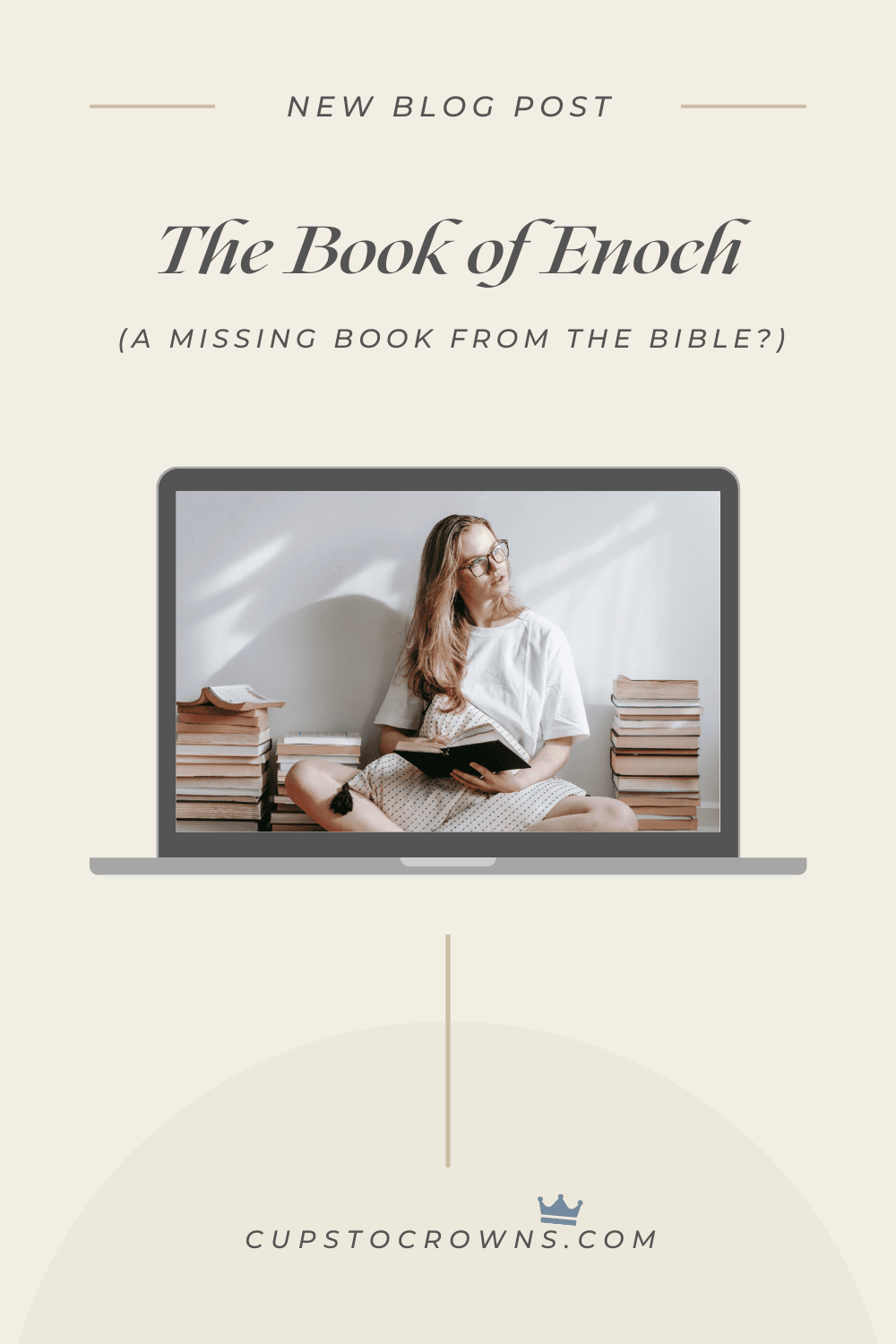 The Book of Enoch — Cups to Crowns