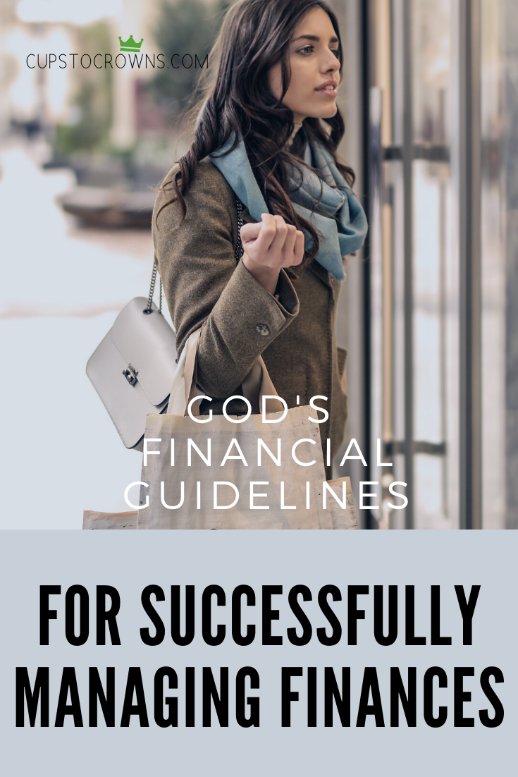 How To Manage Your Money With Godly Wisdom — Cups to Crowns