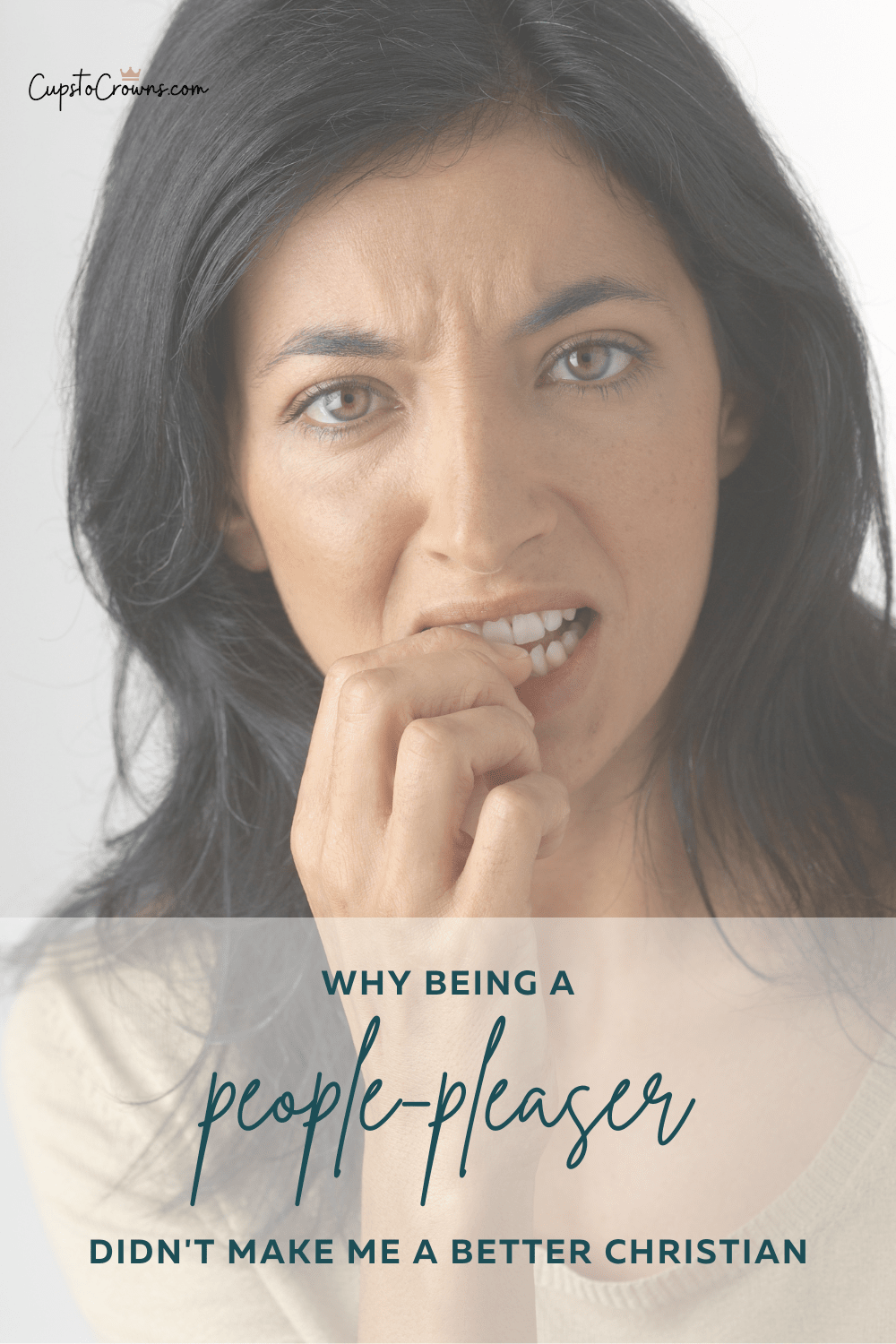Why Being a People-Pleaser Didn't Make Me A Better Christian — Cups to ...