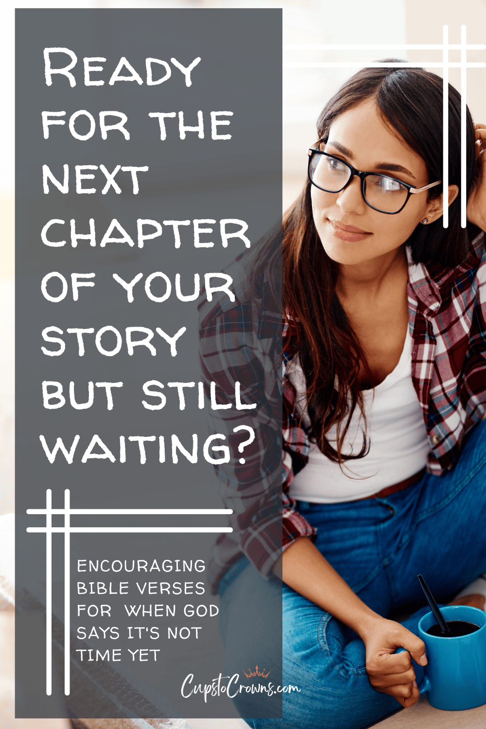 Lessons Learned from a Hard Season of Waiting — Cups to Crowns