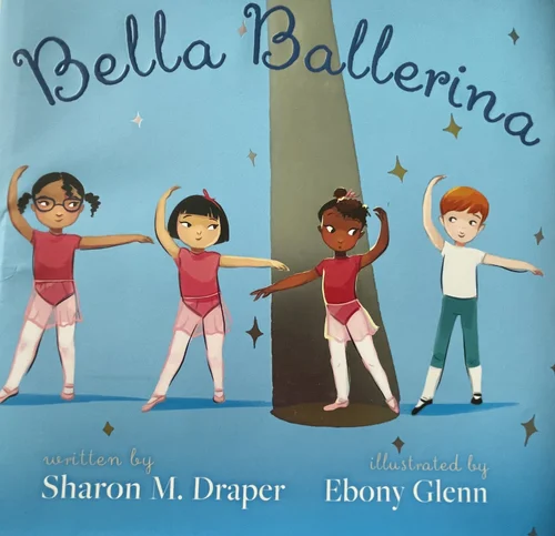 Bella Ballerina — Sharon M. Draper