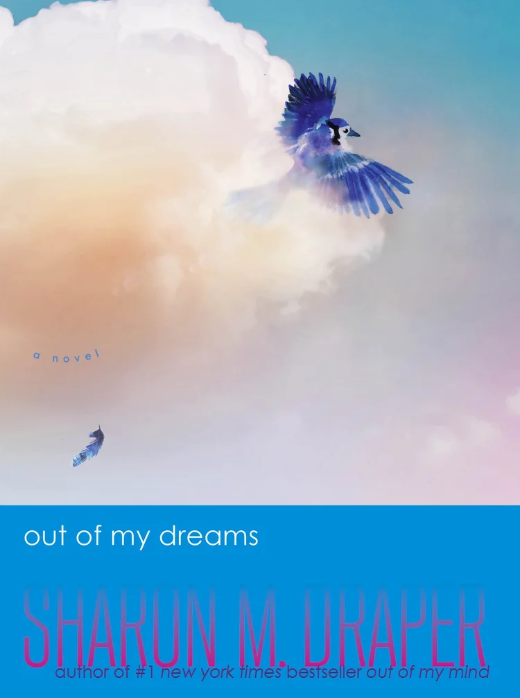 Out of My Dreams — Sharon M. Draper