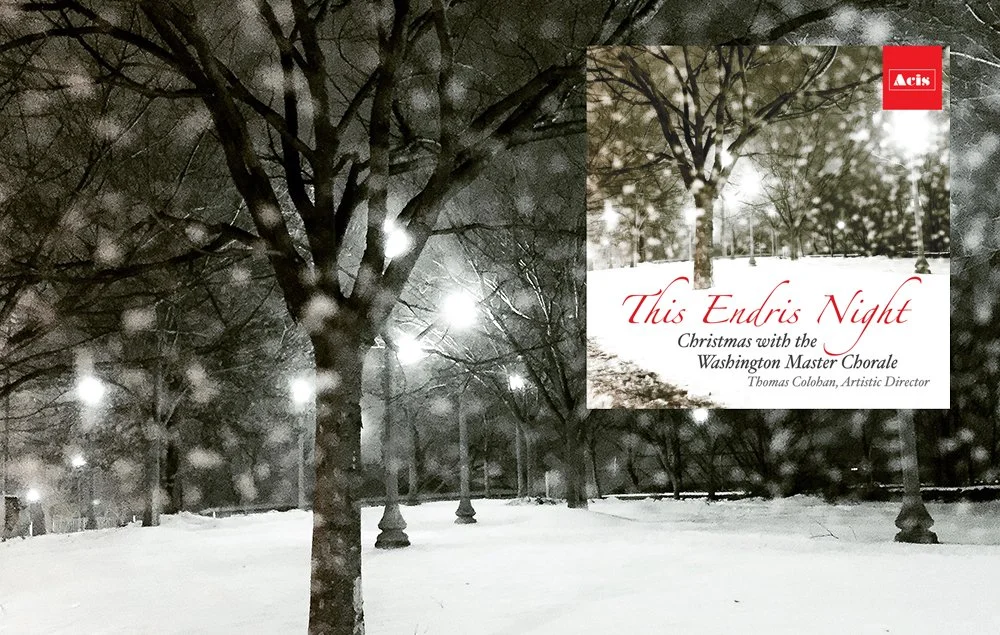 washington-master-chorale-this-endris-night — Acis - an independent ...