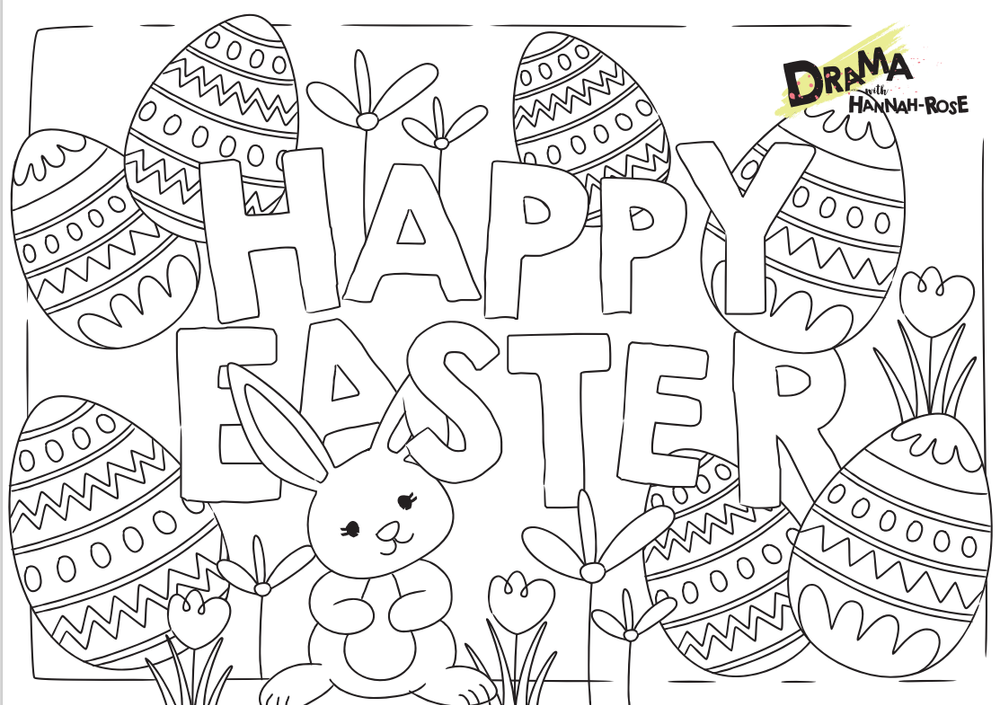 Our Egg-cellent Easter Colouring Competition — Drama with Hannah-Rose ...