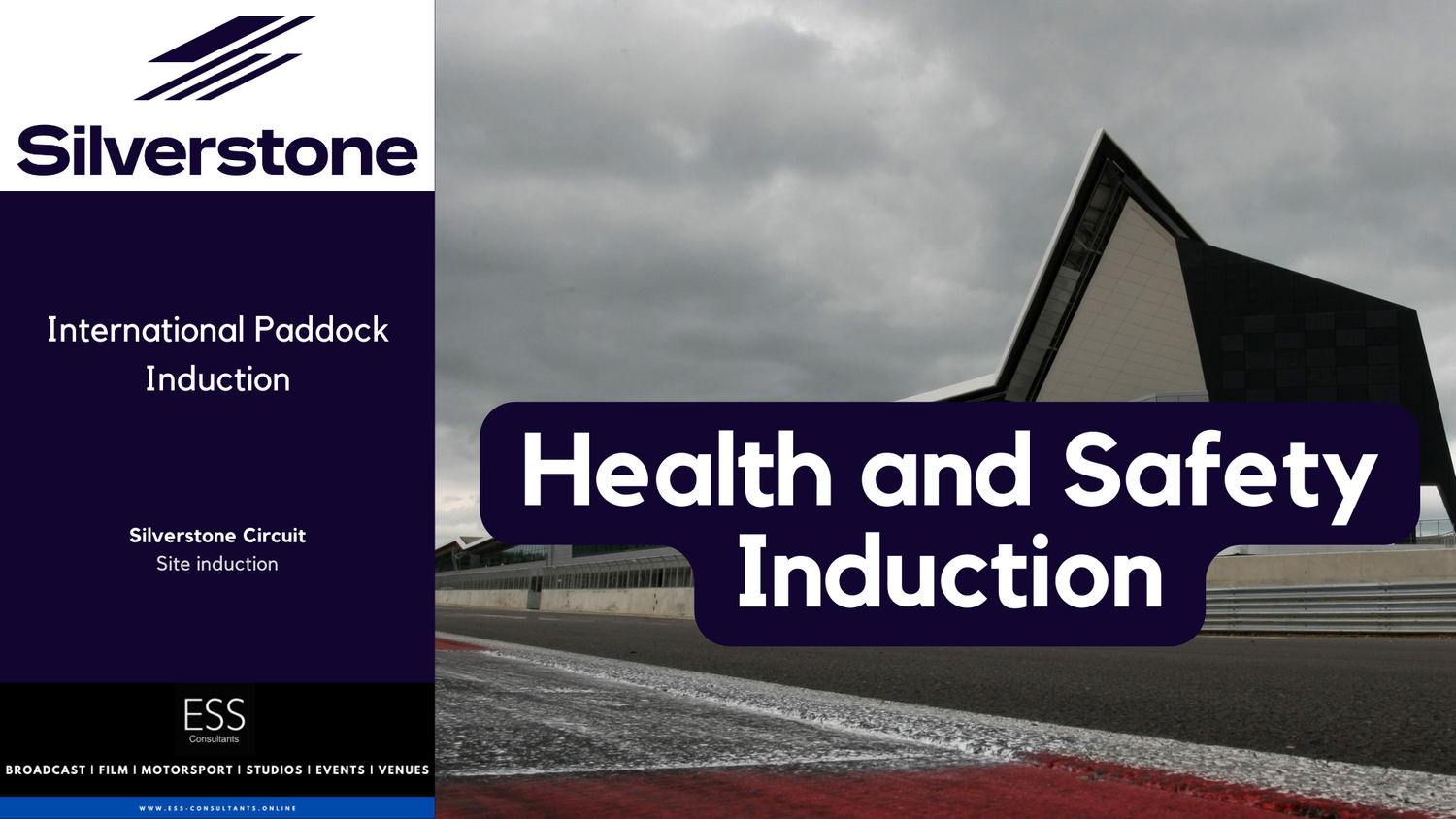 Silverstone Safety Inductions — ESS Consultants