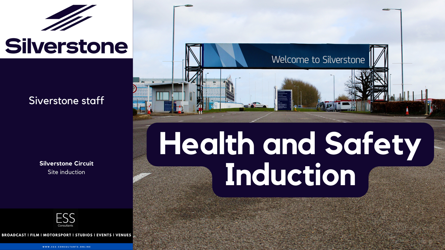 Silverstone Safety Inductions — ESS Consultants