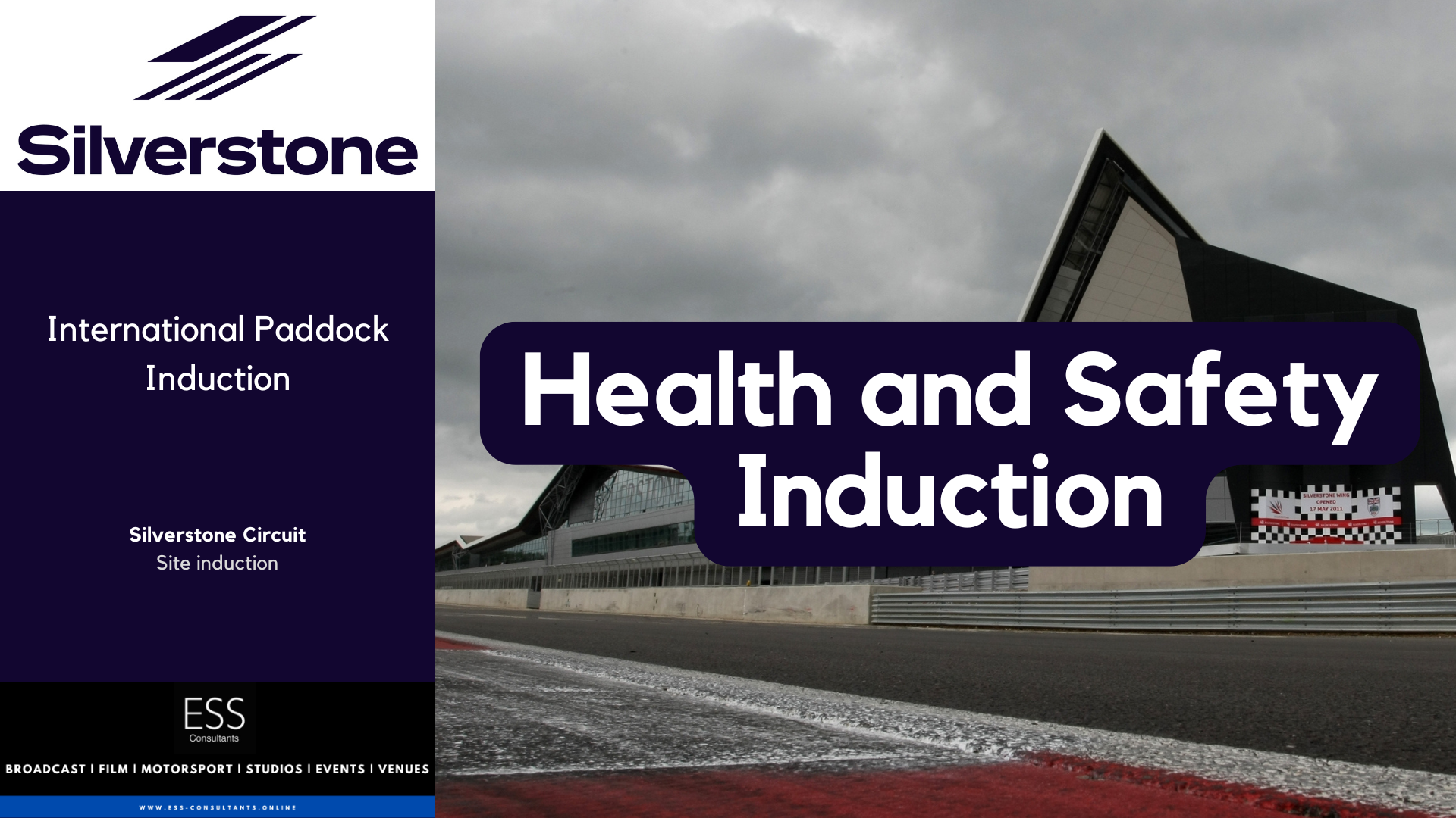 Silverstone Safety Inductions — ESS Consultants