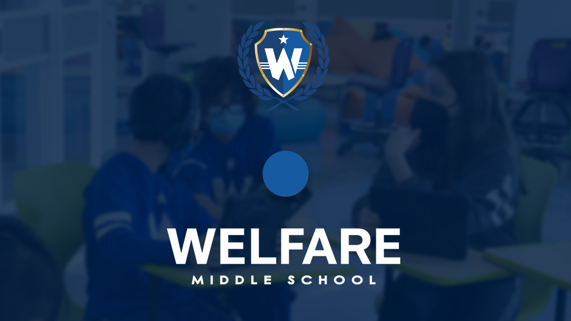 Middle School — WELFARE