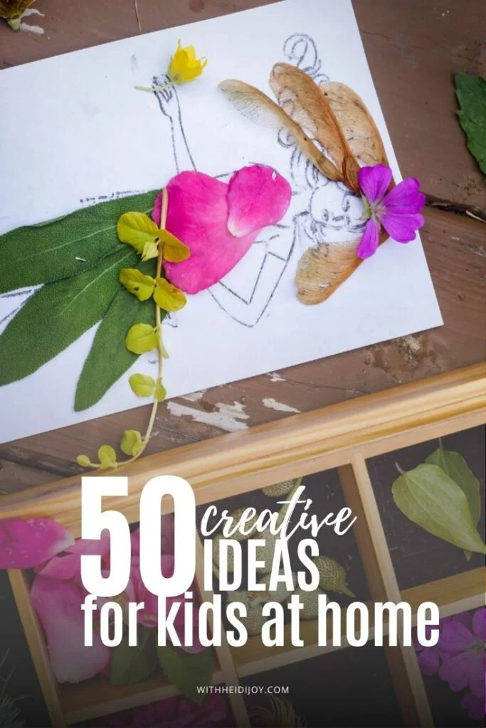 50 Activity Ideas for Kids — with Heidi Joy
