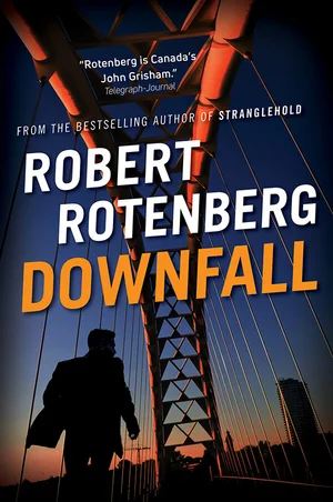 DOWNFALL — ROBERT ROTENBERG