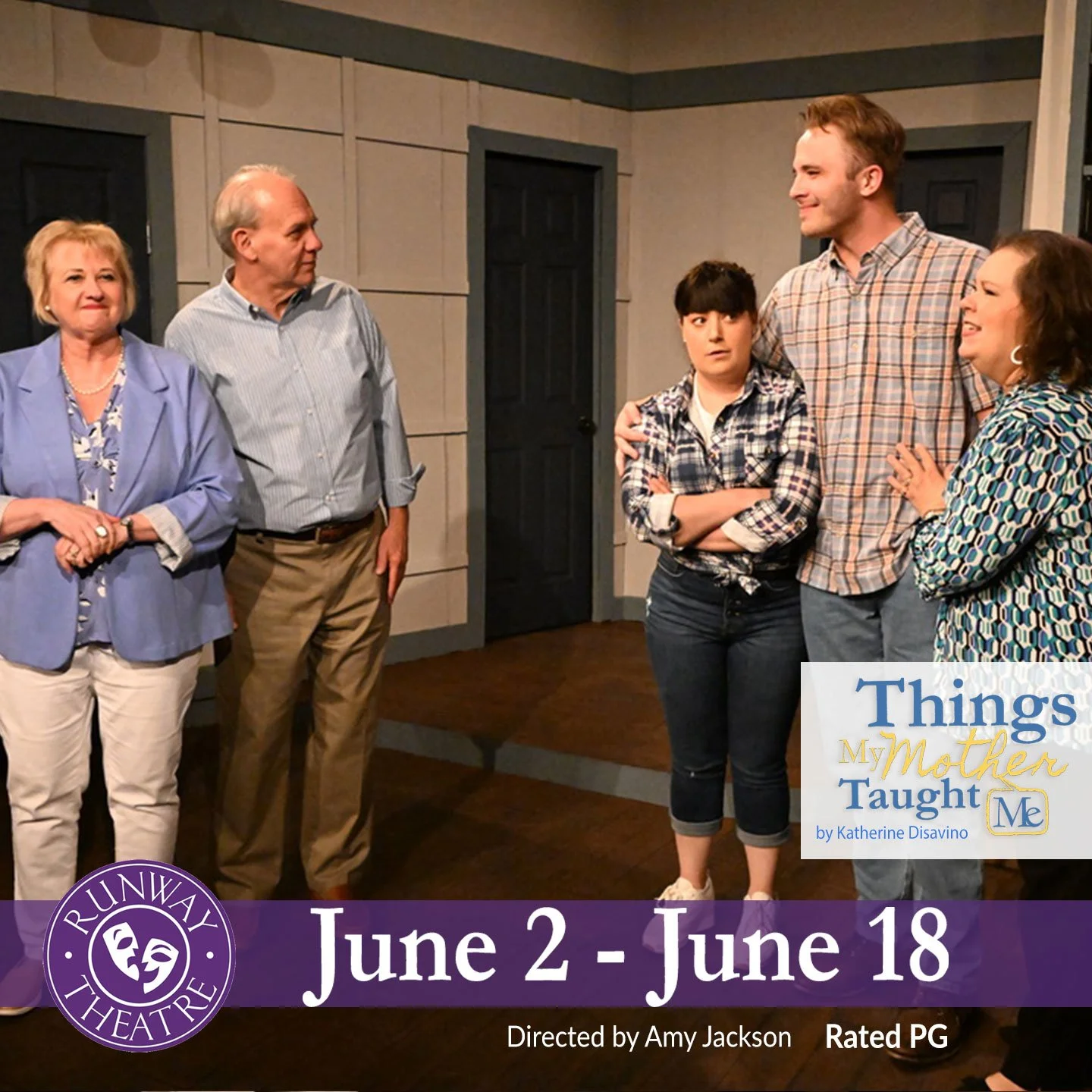 Things My Mother Taught Me — Runway Theatre