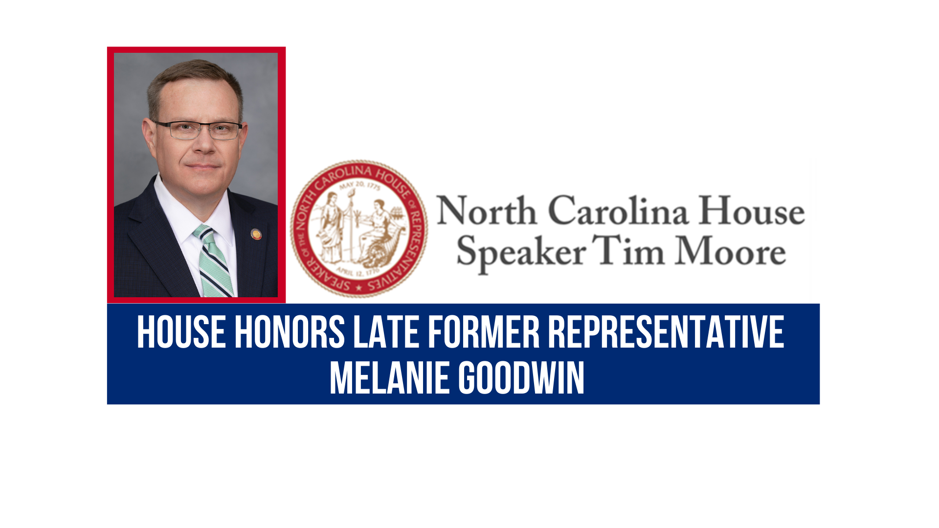 House honors late former ﻿representative Melanie Goodwin — NC Political ...