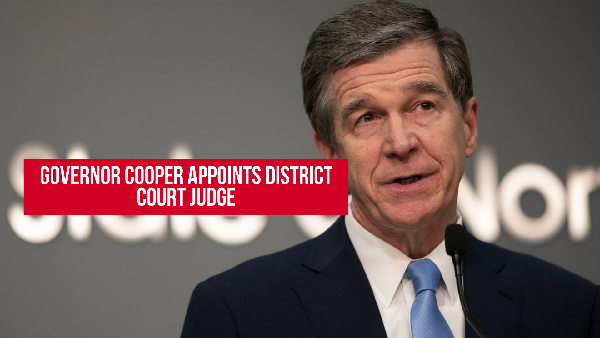 Governor Cooper appoints District Court Judge — NC Political News