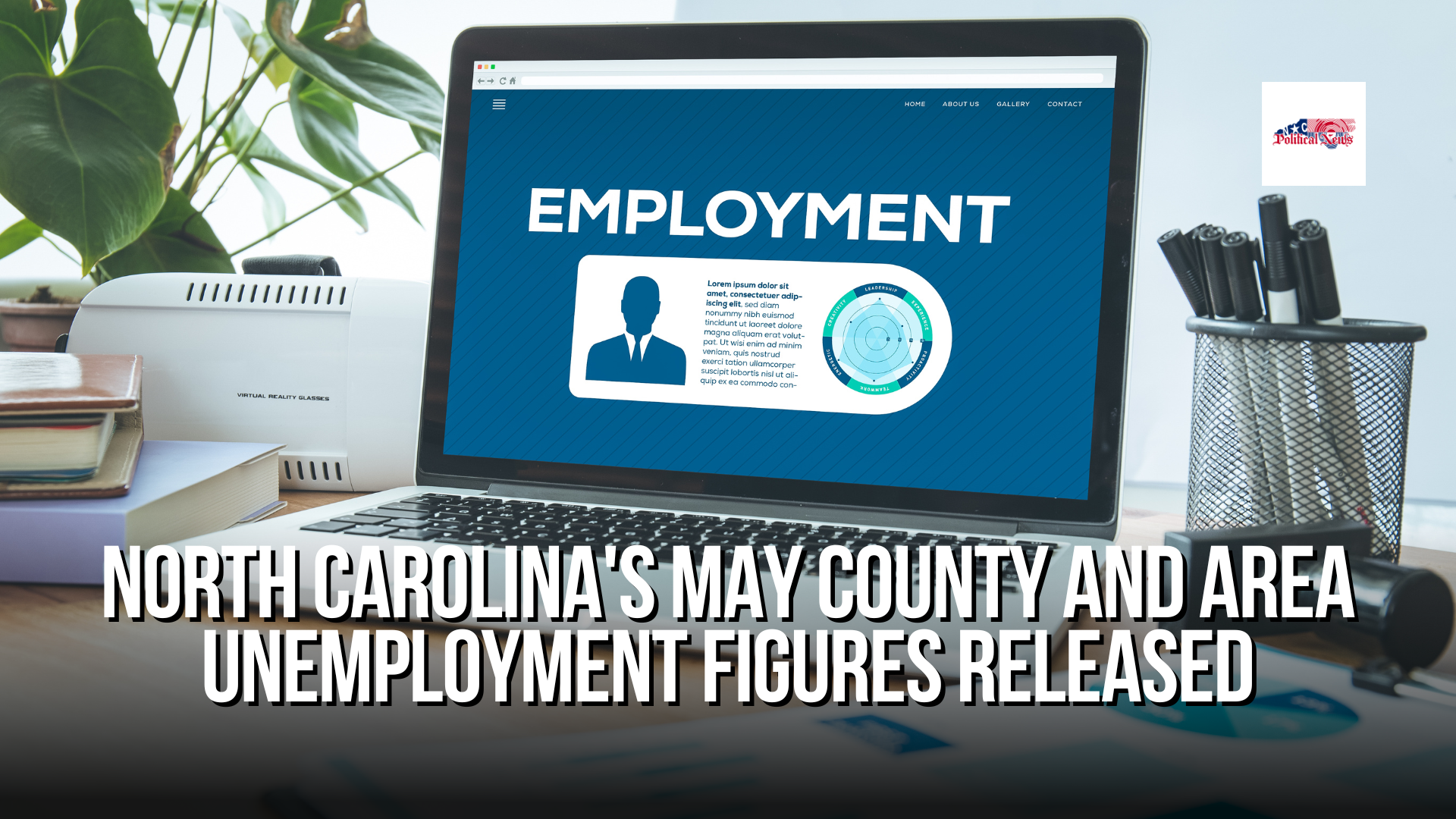 North Carolina's May County and Area Unemployment Figures Released — NC ...