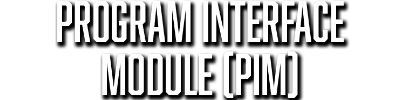 PIM (Program Interface Module) — CORE Survival Inc.