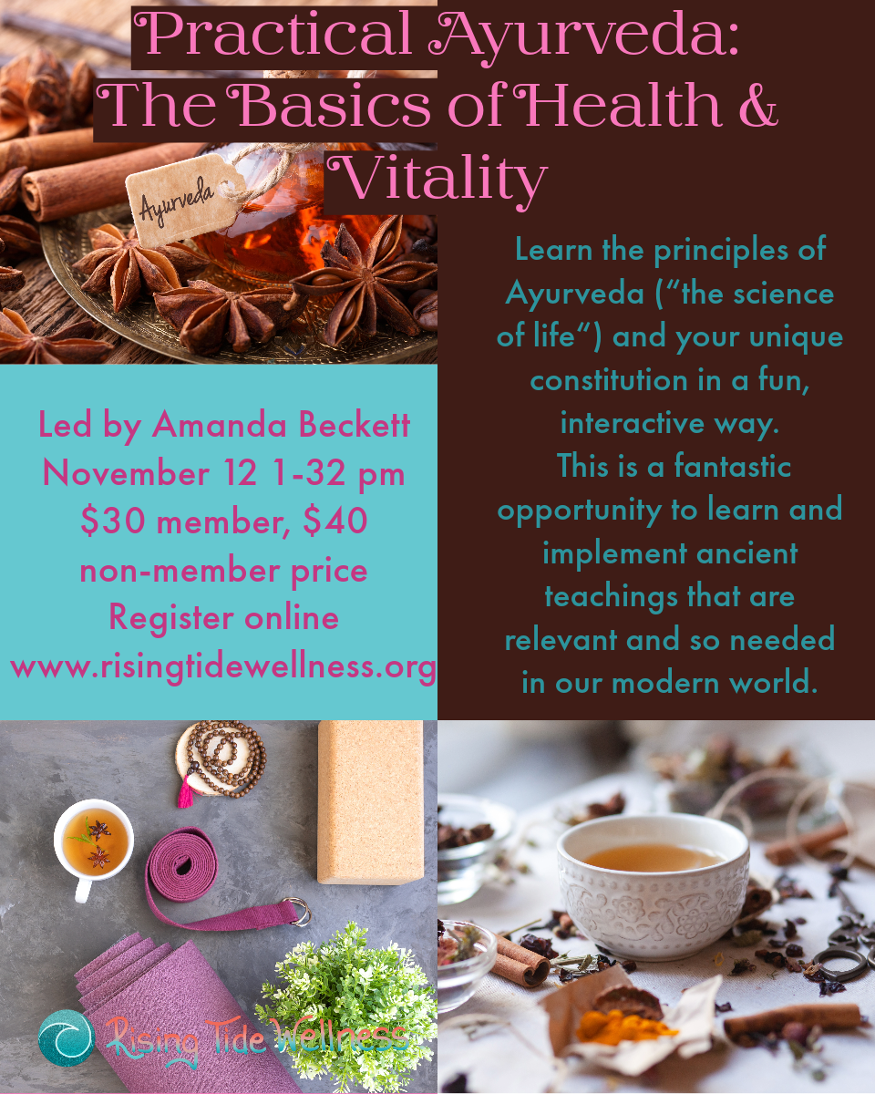 Practical Ayurveda: Basics of Health & Vitality — Rising Tide Wellness