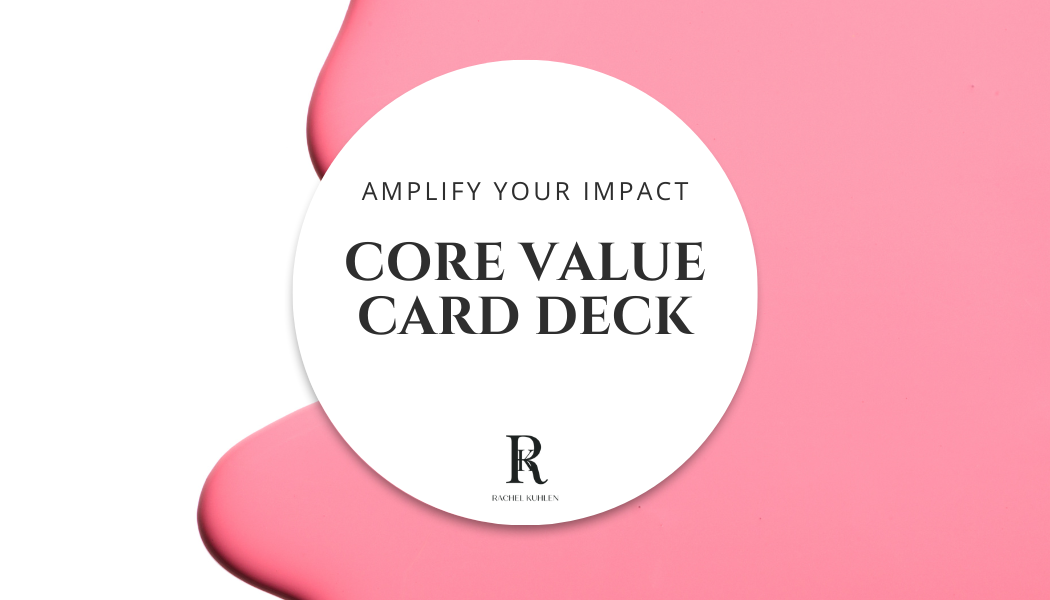 Core Value Cards — Realize You Coaching