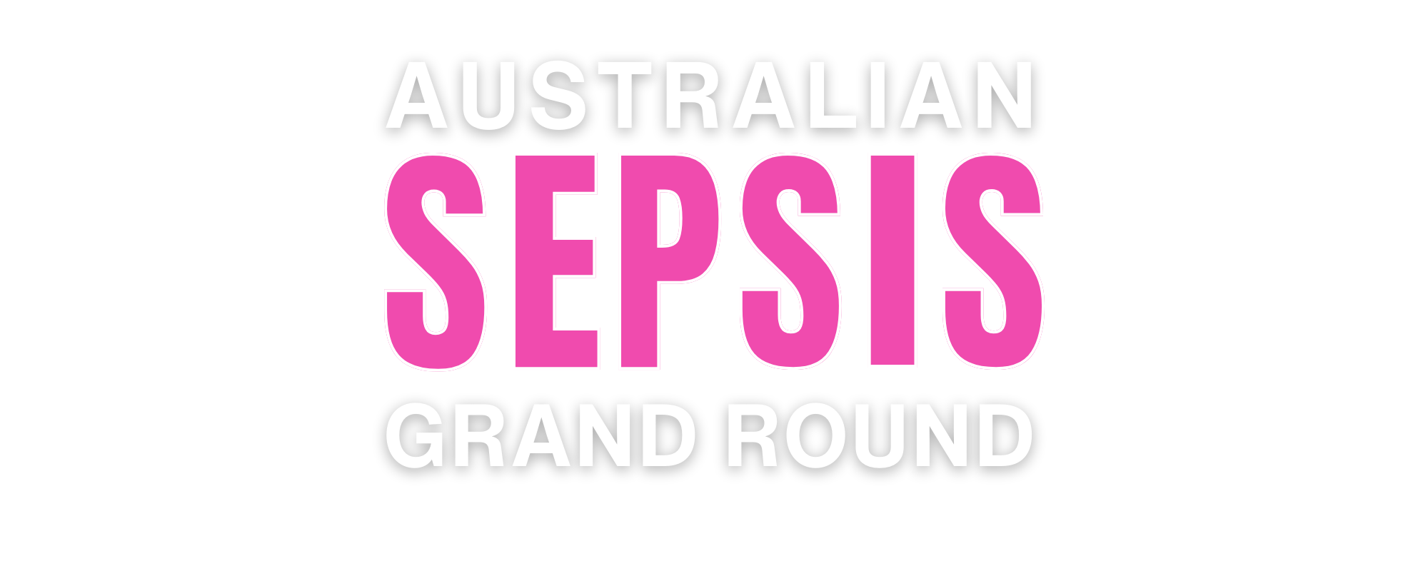 Australian Sepsis Grand Round