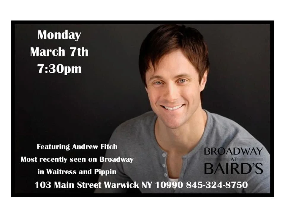 Hello Warwick Valley - Broadway at Baird's featuring Andrew Fitch ...