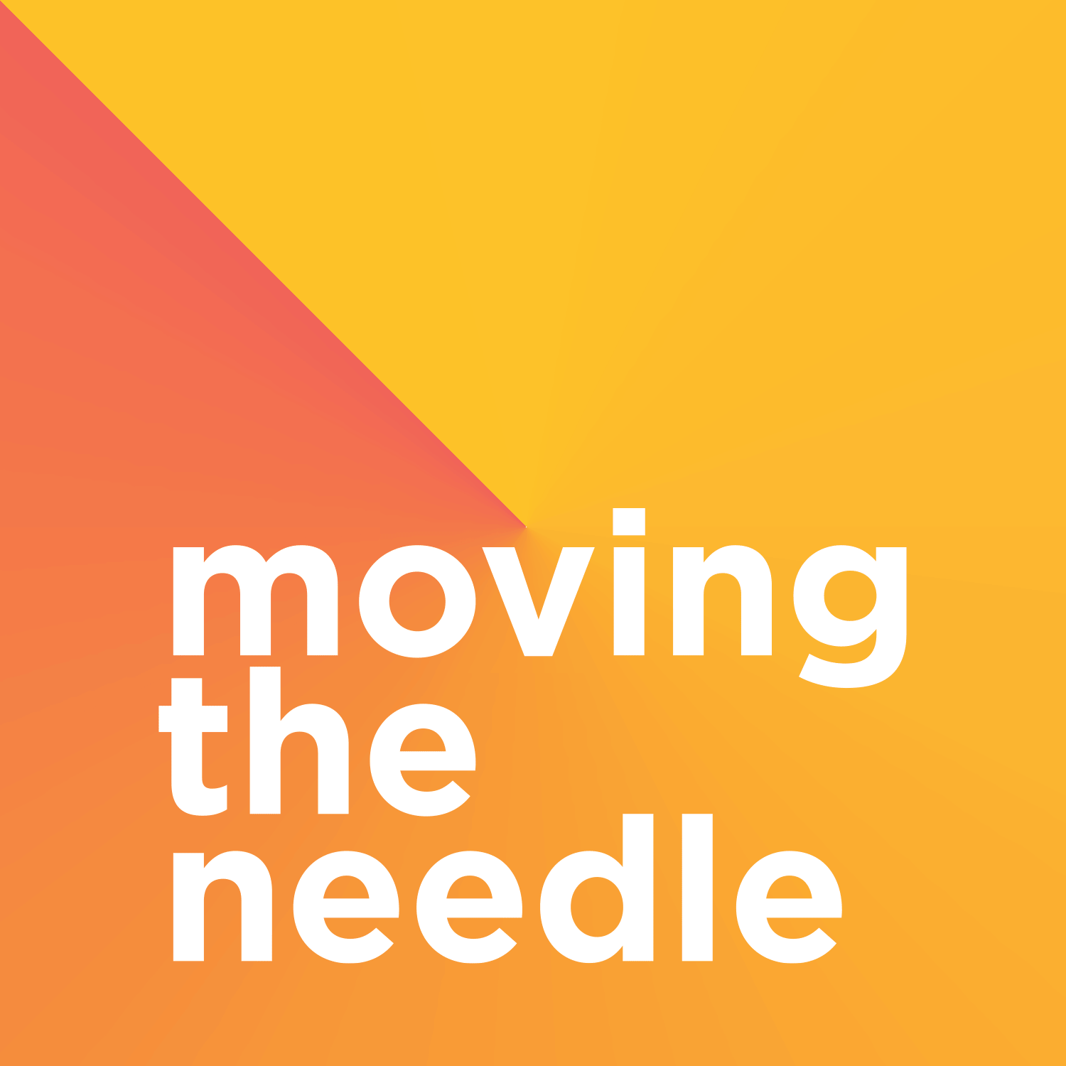 Moving the Needle