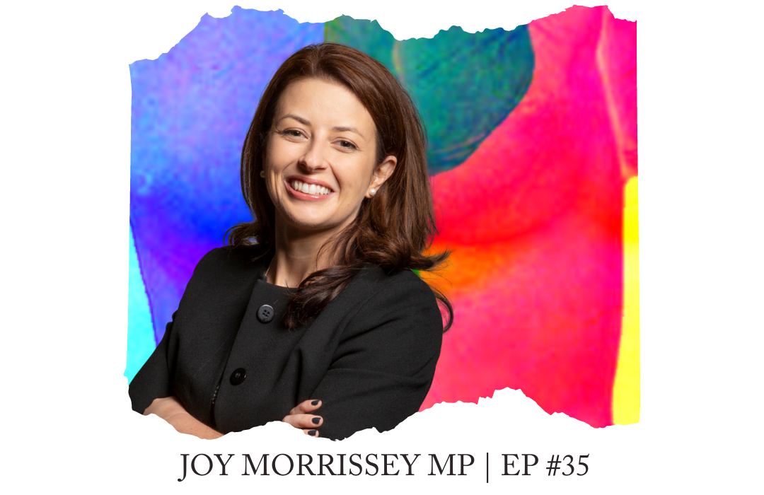 Power Done Differently Episode #35: Joy Morrissey MP — Power Done ...